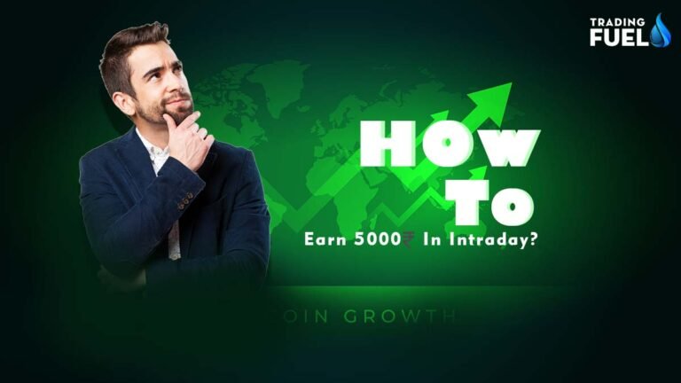 How to Earn Rs. 5000 in Intraday Trading?