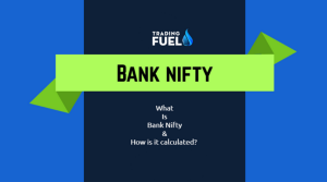 What is Bank Nifty? & How is it calculated? | Trading Fuel