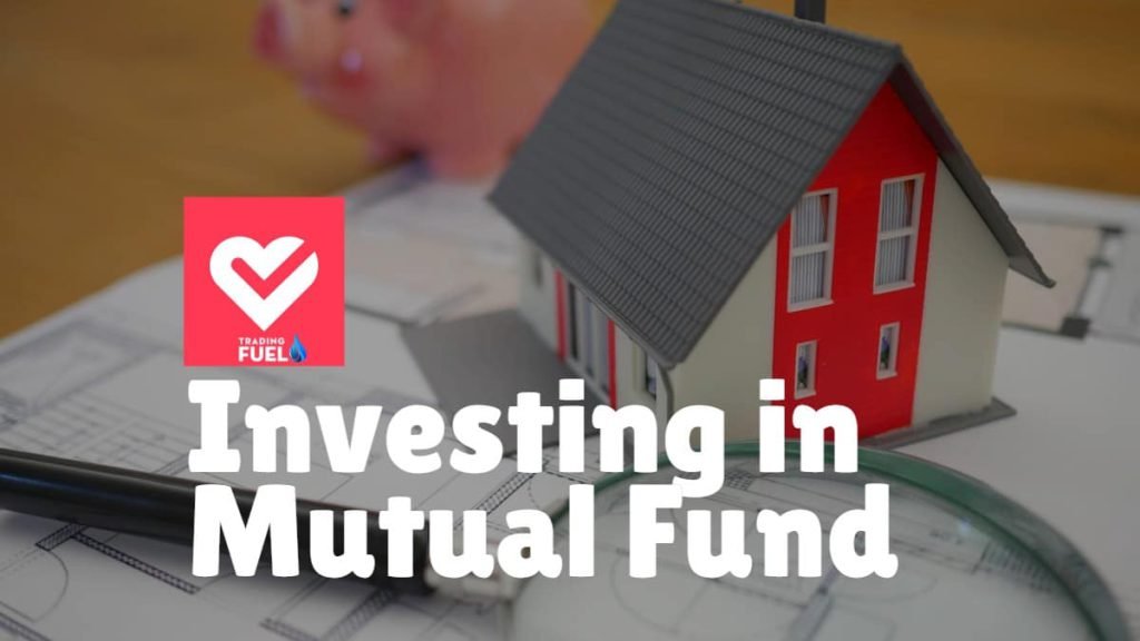 How to Start Investing in Mutual Fund? - Trading Fuel