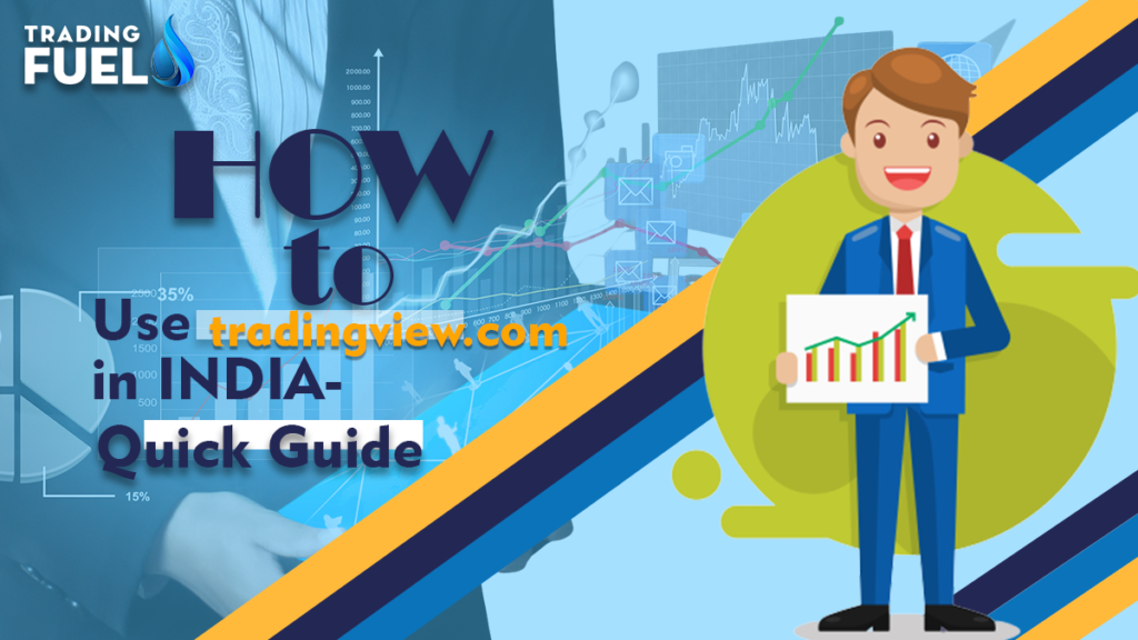 How To Use TradingView.com in India - Quick Guide
