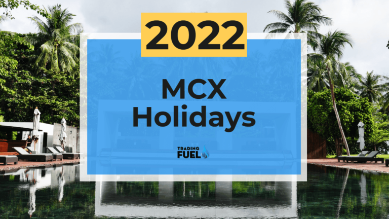 MCX Holiday list in 2022 - Trading Fuel Team