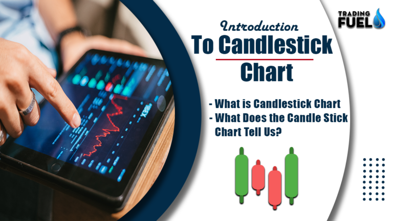 Introduction to Candlestick Charts - Trading Fuel